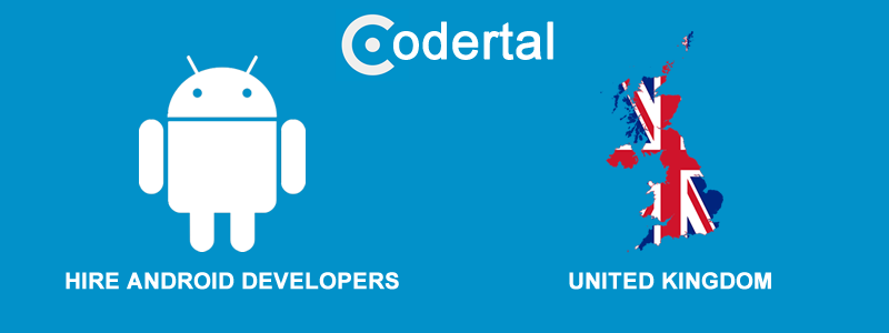 Hire Senior Android Developers for the United Kingdom Starting at 350 Pounds per Day - codertal
